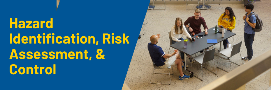 Hazard Identification, Risk Assessment, & Control | Human Resources