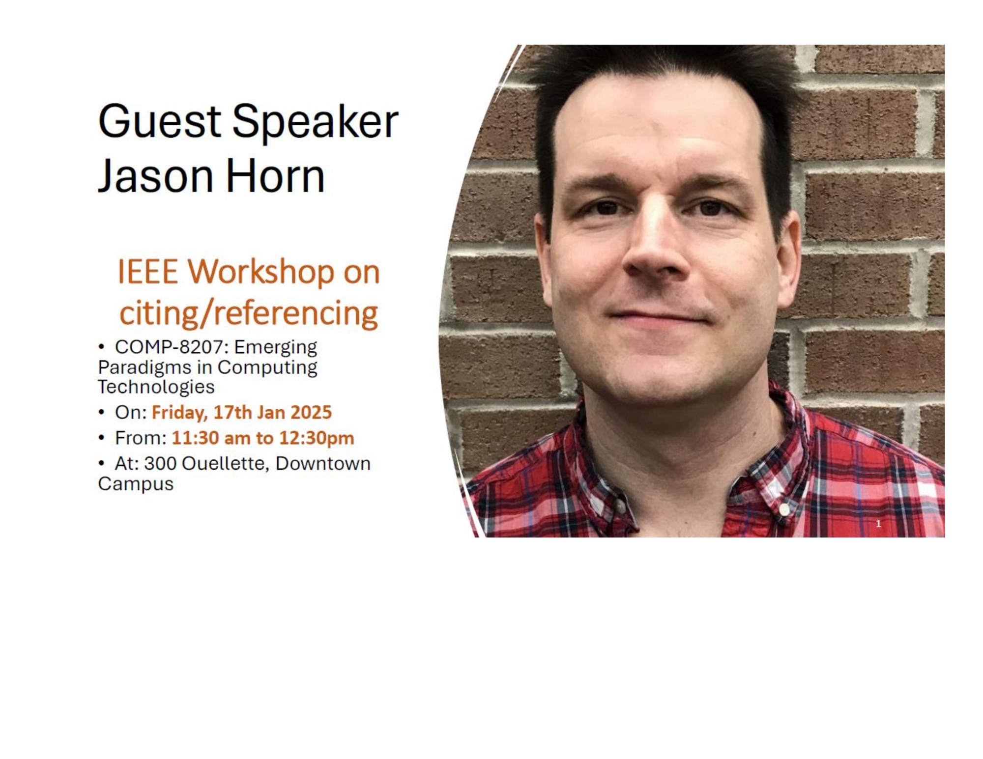 Guest Speaker Series - 'IEEE Workshop on citing/referencing' by: Jason ...