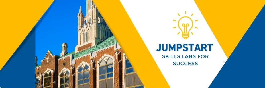 JumpStart: Skills Labs for Success | Student Success and Leadership Centre